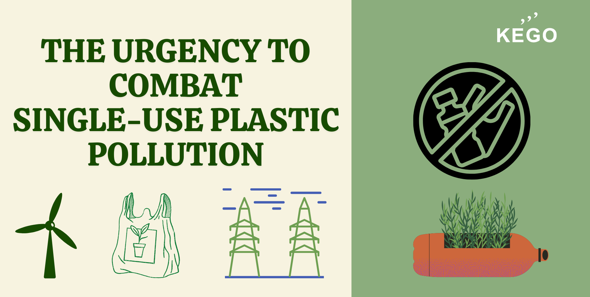 The urgency to combat single-use plastic pollution - Kego Co., LTD